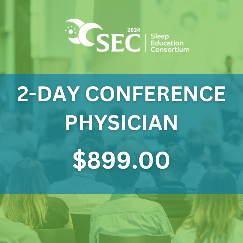 PHYSICIAN - 21st Annual Medical Sleep Conference